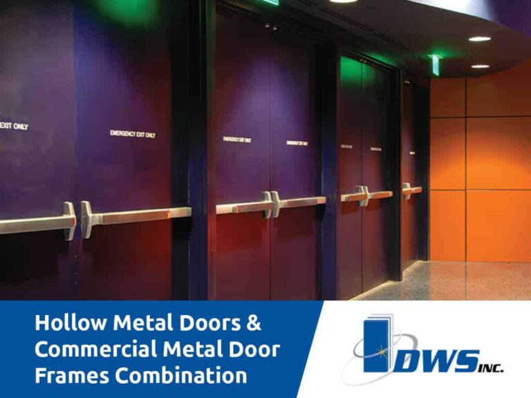 Hollow Metal Doors & Commercial Door Frames Combination